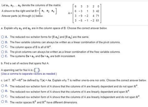 solved let a1 a2 a5 denote the columns of the matrix a