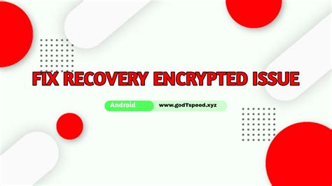 fix customer recovery encryption godspeed