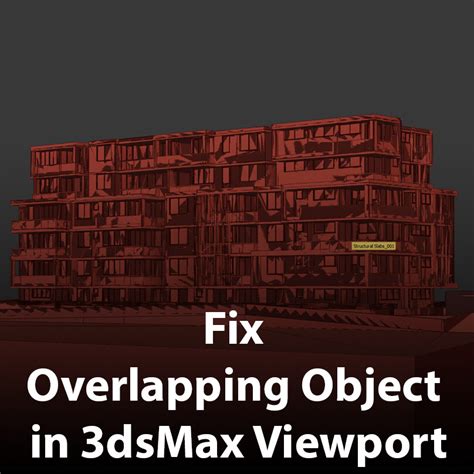 artstation how to fix overlapping object in 3dsmax viewport