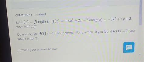Solved Let H X F X G X If F X −3x2 2x−3 And