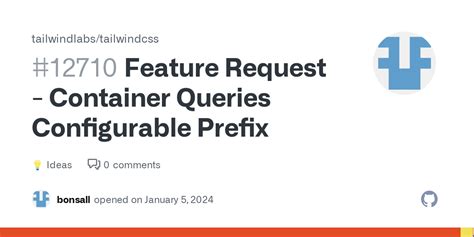feature request container queries configurable prefix · tailwindlabs