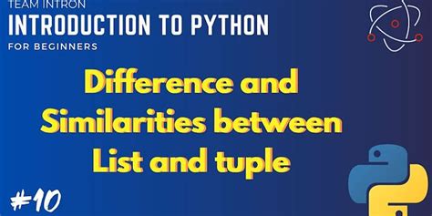 state one similarity and one difference between list and