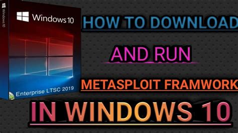 how to install metasploit in windows 10 using cmd youtube