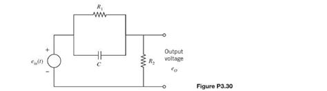 Solved 3 30 The Rc Electrical System Shown In Fig P3 30 Is Known As A