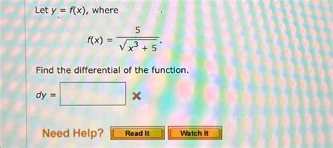 Solved Let Y F X Where F X Dy Find The Differential