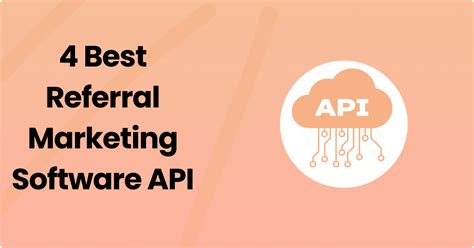 4 Best Referral Marketing Software Api