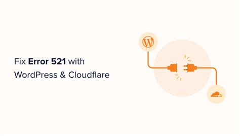 how to fix error 521 with wordpress and cloudflare review guruu
