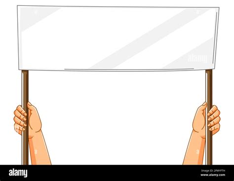 Illustration Of Hands With Banner Picket Sign Or Protest Placard With