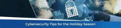 Cybersecurity Tips For The Holiday Season Btc Bank