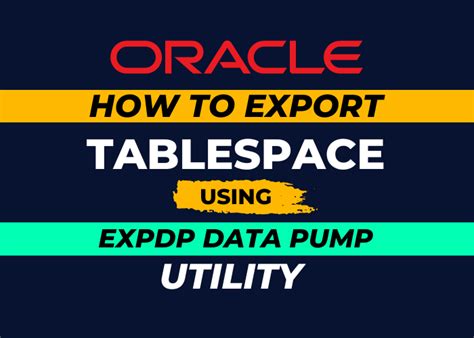 how to export tablespaces using expdp data pump utility