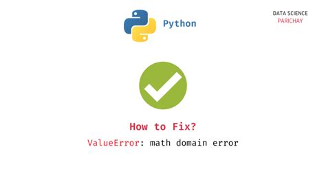 how to fix valueerror math domain error data science parichay