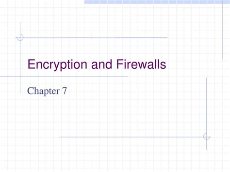ppt encryption and firewalls powerpoint presentation