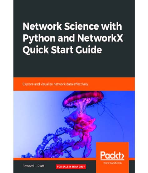 network science with python and networkx quick start guide buy network