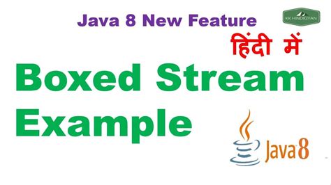 java boxed stream example intstream boxed in java java 8 feature
