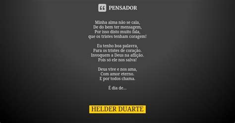 Minha Alma Não Se Cala De Do Bem Ter Hélder Duarte Pensador