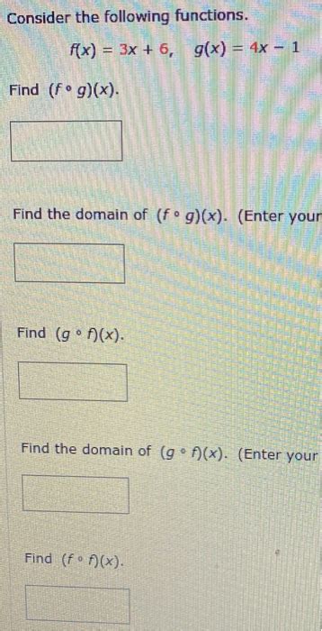 Solved Consider The Following Functions F X 3x 6 G X
