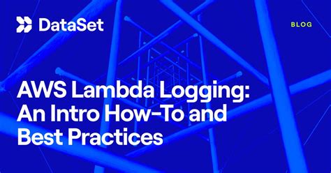aws lambda logging an intro how to and best practices dataset