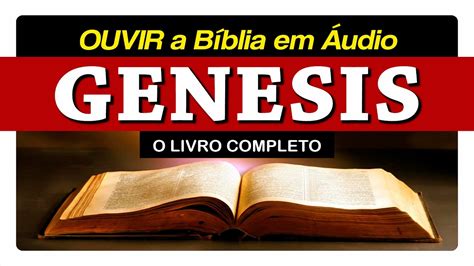 O Livro De Gênesis Completo Bíblia Sagrada Em Português Youtube