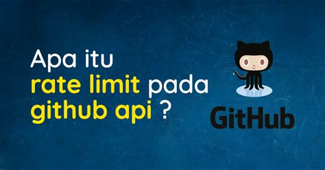 apa itu rate limit pada github api dicoding blog