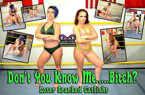 lucha girls ~ female pro wrestling 1421dont you know me bitch loser