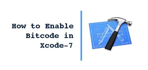 enable bitcode in xcode 7 my site