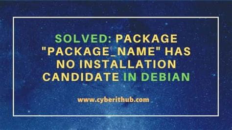 solved package package name has no installation candidate in debian