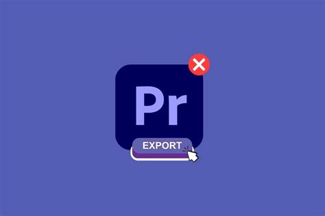 fix premiere pro not exporting issue techcult