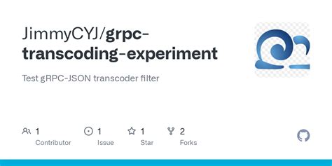 github jimmycyj grpc transcoding experiment test grpc json