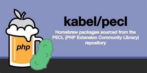 github kabel homebrew pecl 🐘🌐 php extension formulae from the pecl