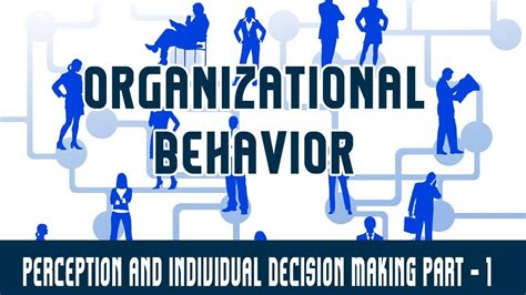 Management Organizational Behaviour Perception And Individual