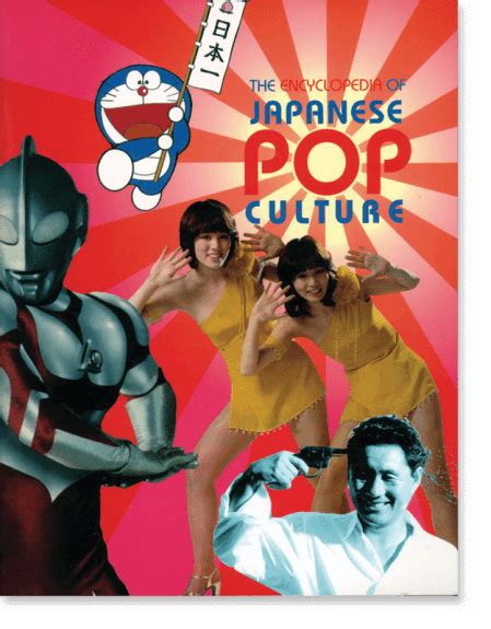 The Encyclopedia Of Japanese Pop Culture 9780834803800