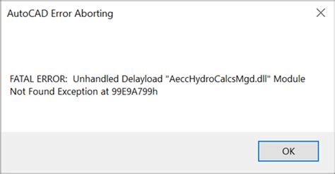 fatal error unhandled delayload aecchydrocalcsmgd dll module not