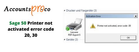 sage printer not activated error code 20 30 fixing