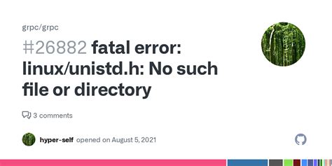 fatal error linux unistd h no such file or directory · issue 26882