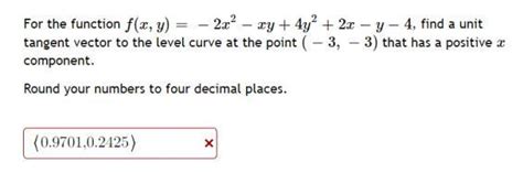 Solved For The Function F X Y −2x2−xy 4y2 2x−y−4 Find A