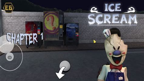 Ice Scream Horror Adventure Gameplay Walkthrough Part 1 Youtube