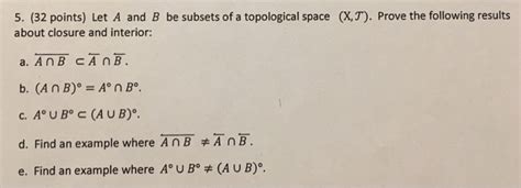 Solved Let A And B Be Subsets Of A Topological Space X T