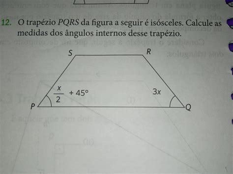 O Trapézio Pqrs Da Figura A Seguir é Isósceles Calcule As Medidas Dos