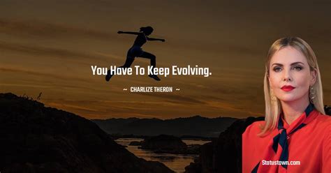 30 Best Charlize Theron Quotes