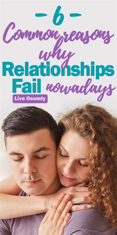 Top 6 Reasons Why Relationships Fail With Ultimate Tips To Overcome It