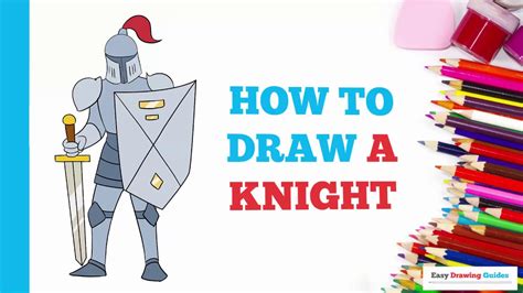 How To Draw A Knight In A Few Easy Steps Drawing Tutorial For Beginner