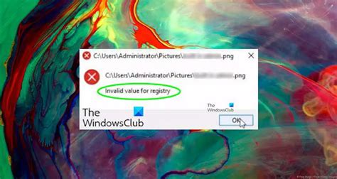 invalid value for registry error when opening image or video files