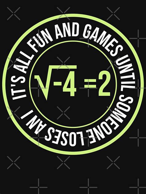 Its All Fun And Games Until Someone Loses An I T Shirt For Sale By