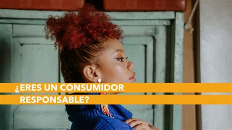 Trivia ¿sabes Si Eres Un Consumidor Responsable ¡descúbrelo Con Este