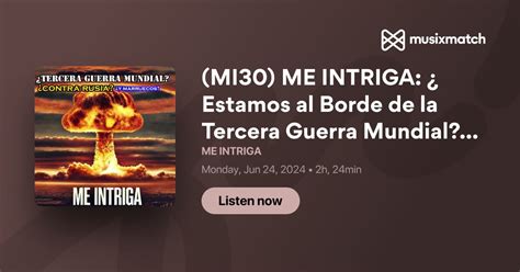 Transcripción De Mi30 Me Intriga ¿estamos Al Borde De La Tercera
