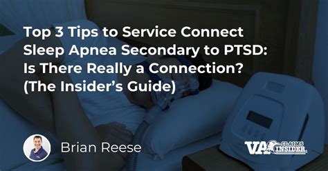 Top 3 Tips To Service Connect Sleep Apnea Secondary To Ptsd Is There