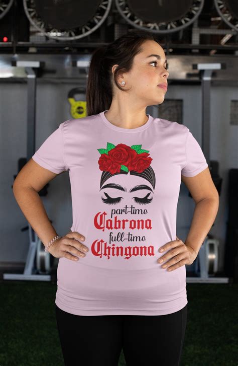 Cabrona Shirt Chingona Shirt Latina Shirt Spanish T Cinco De