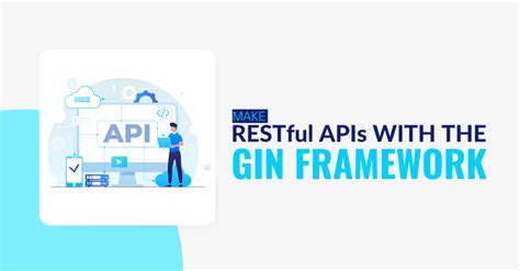 make restful apis with the gin framework adlibweb