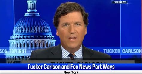 Tucker Carlson And Fox News Part Ways Northwest And National News