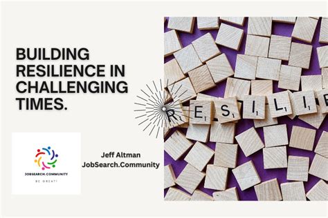Building Resilience In Challenging Times